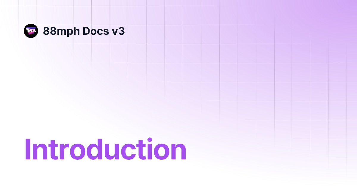 Introduction | 88mph Docs v3